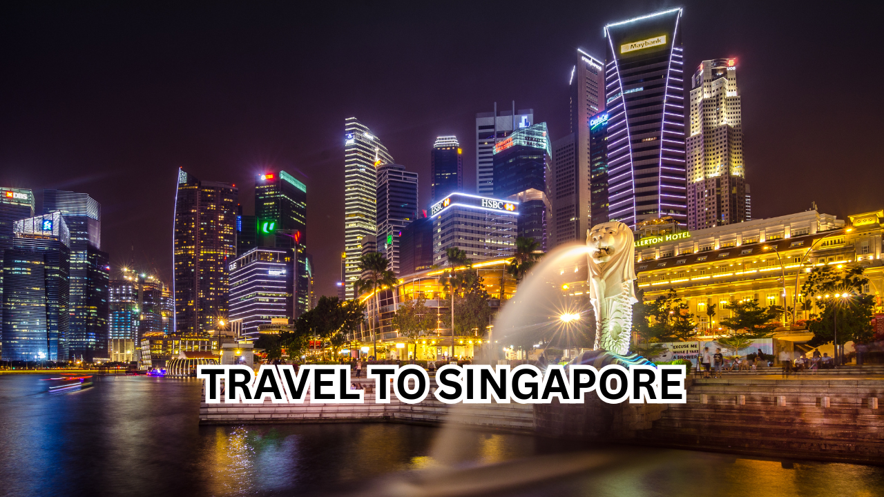 A Practical Step-by-Step Travel Guide: Traveling from Nigeria to Singapore - Estify Travels